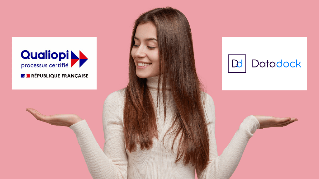 Qualiopi et Datadock : quelles différences et spécificités